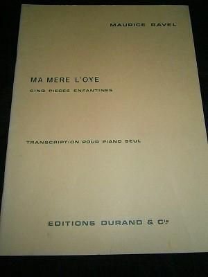 ラヴェル Maurice Ravel ／ Ma Mere L'oye for piano solo(編曲 Jacques Charlot ...
